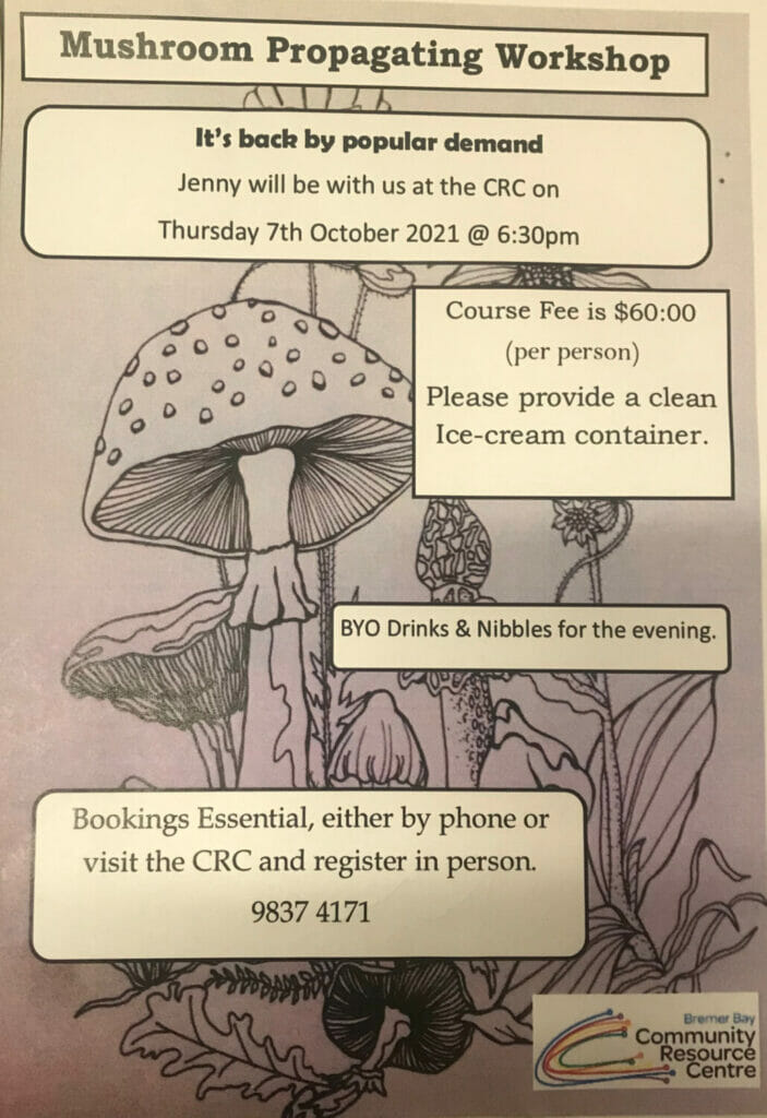 Mushroom Propagation Workshop Bremer Bay